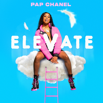 Pap Chanel, Elevate (Single) in High-Resolution Audio - ProStudioMasters