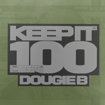 Dougie B, Keep It 100 (Single) in High-Resolution Audio - ProStudioMasters