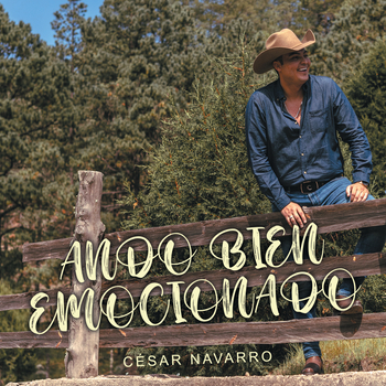 César Navarro, Ando Bien Emocionado (Single) in High-Resolution Audio - ProStudioMasters