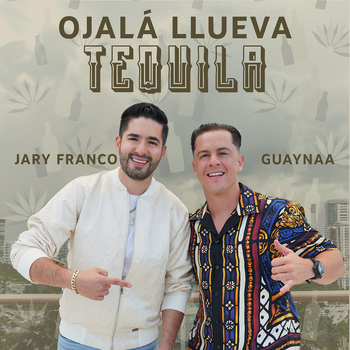 Jary Franco, OJALÁ LLUEVA TEQUILA (Single) in High-Resolution Audio - ProStudioMasters