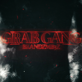 Bkandzmb3z, Grab Gang (Single) [Edited / Clean] in High-Resolution Audio - ProStudioMasters