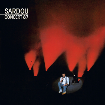 Michel Sardou, Concert 87 (Live au Palais des Congrès, Paris / 1987) in High-Resolution Audio ...