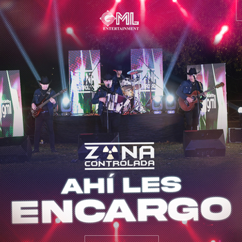 Zona Controlada, Ahí Les Encargo (En Vivo / Single) in High-Resolution Audio - ProStudioMasters