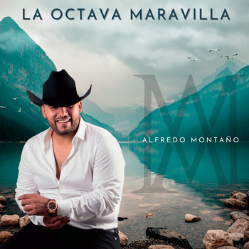 Alfredo Montaño, La Octava Maravilla (Single) in High-Resolution Audio - ProStudioMasters