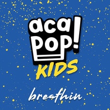Acapop! KIDS, Breathin (Single) in High-Resolution Audio - ProStudioMasters