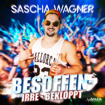 Sascha Wagner, Besoffen - Irre - Bekloppt (Single) in High-Resolution Audio - ProStudioMasters