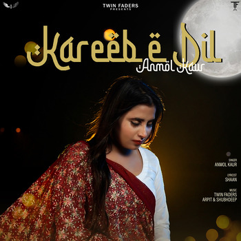 Anmol Kaur, Kareeb E Dil (Single) in High-Resolution Audio - ProStudioMasters