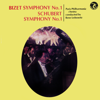 Paris Philharmonic Orchestra; René Leibowitz, Bizet: Symphony No. 1 ...