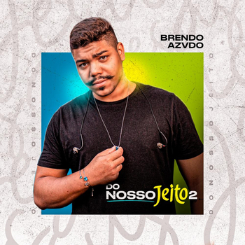 Brendo Azevedo, Do Nosso Jeito 2 in High-Resolution Audio - ProStudioMasters