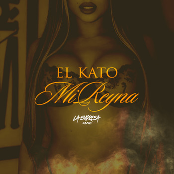El Kato, Mi Reyna (Single) in High-Resolution Audio - ProStudioMasters