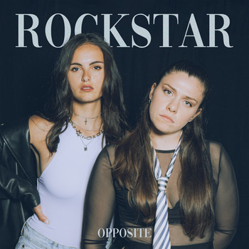 Opposite, rockstar (Single) in High-Resolution Audio - ProStudioMasters