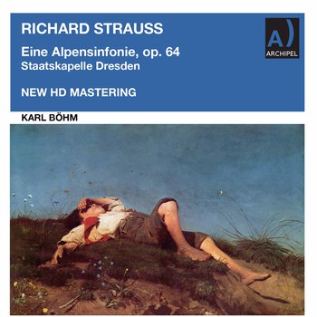 Staatskapelle Dresden; Karl Böhm, R. Strauss: Eine Alpensinfonie, Op. 64, TrV 233 in High ...