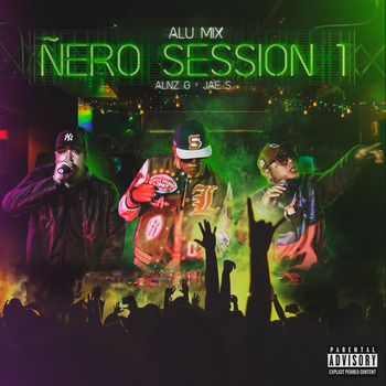 Alu Mix; Alnz G; Jae S, Ñero Session 1 (Single) in High-Resolution Audio - ProStudioMasters