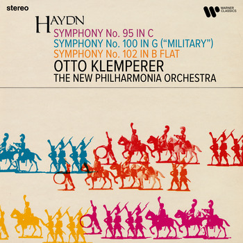 Otto Klemperer; New Philharmonia Orchestra, Haydn: Symphonies Nos. 95, 100 Military & 102 in ...