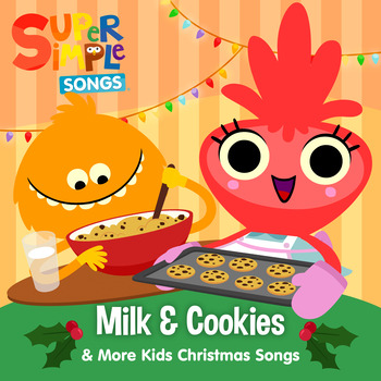 Super Simple Songs, Milk & Cookies & More Kids Christmas Songs in High ...