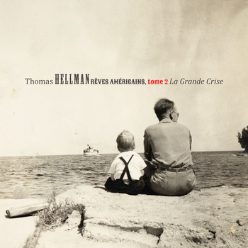 Thomas Hellman, Rêves américains Tome 2 : La Grande Crise in High-Resolution Audio ...
