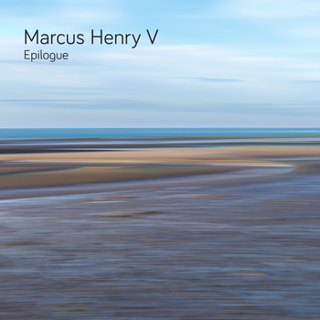 Marcus Henry V, Epilogue (Single) in High-Resolution Audio - ProStudioMasters