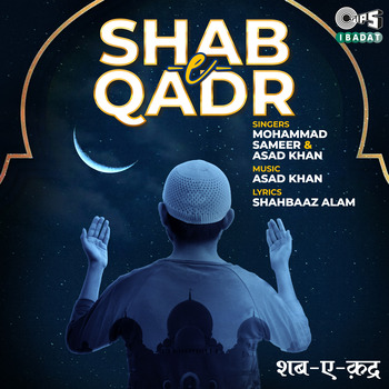 Mohammad Sameer; Asad Khan, Shab E Qadar (Single) in High-Resolution Audio - ProStudioMasters