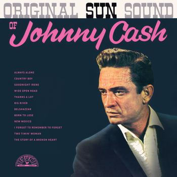 Johnny Cash, Original Sun Sound Of Johnny Cash (Remastered) in High ...