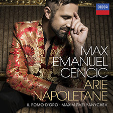 Max Emanuel Cencic; Il Pomo d'Oro; Maxim Emelyanychev, Arie Napoletane ...