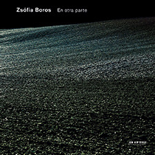 Zsófia Boros, En Otra Parte in High-Resolution Audio - ProStudioMasters