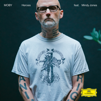 Moby; Mindy Jones, Heroes (Reprise Version / feat. Mindy Jones / Single ...