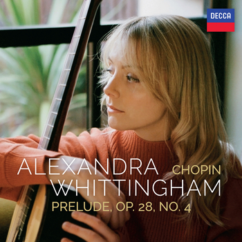 Alexandra Whittingham, Chopin: 24 Preludes, Op. 28: No. 4 in E Minor ...