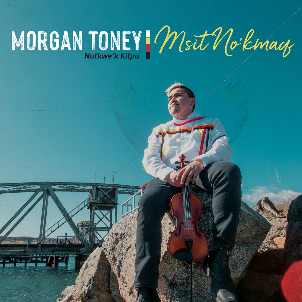 Morgan Toney, Msit No'kmaq (Single) in High-Resolution Audio ...