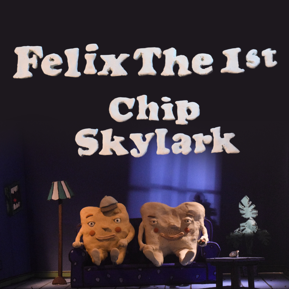 FelixThe1st; Finch Fetti, CHIP SKYLARK (feat. Finch Fetti / Single) in ...
