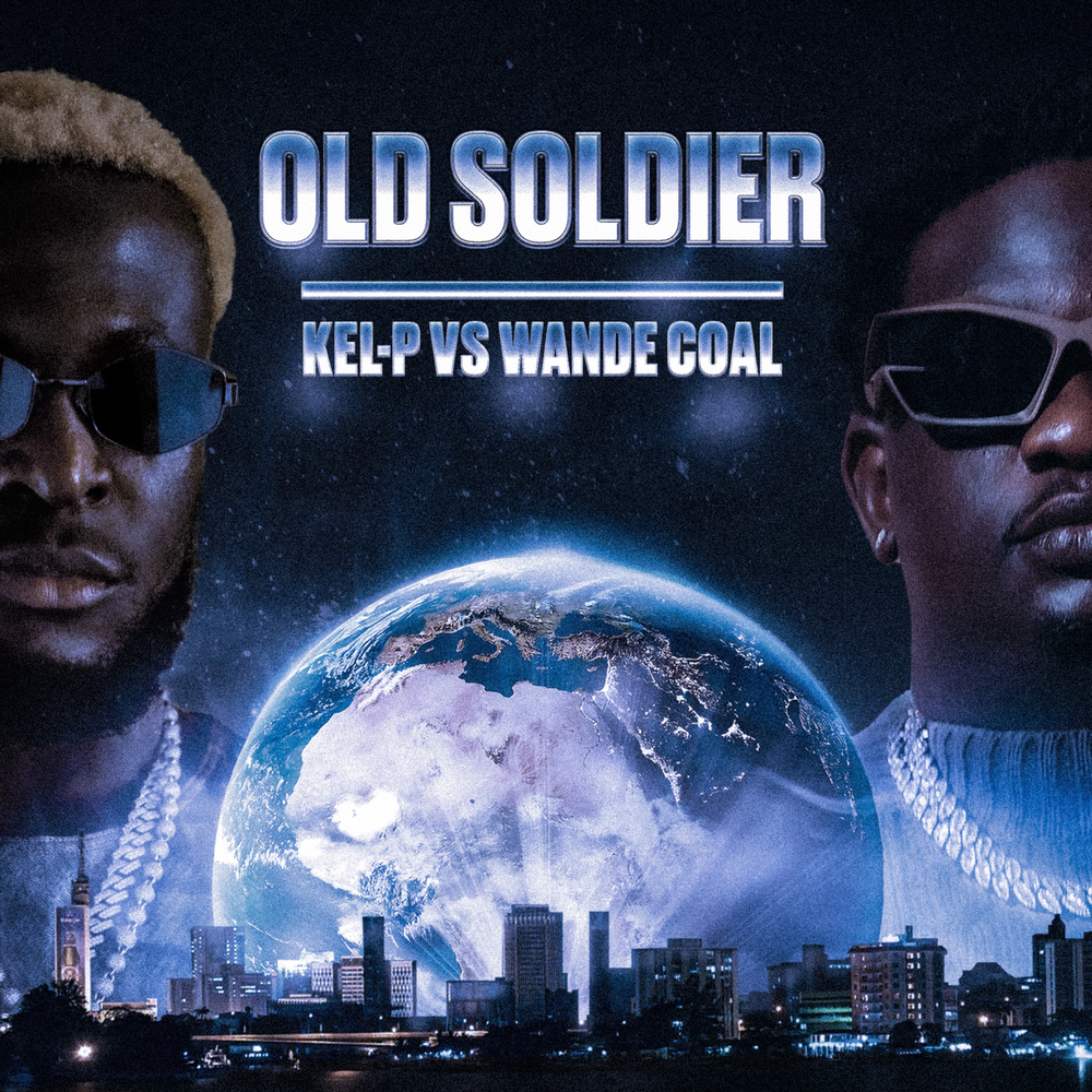 Kel-P; Wande Coal, Old Soldier (Single) in High-Resolution Audio ...