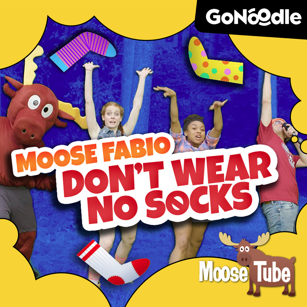 GoNoodle; Moose Tube, Moose Fabio Don't Wear No Socks (Single) in High ...