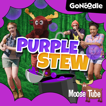 GoNoodle; Moose Tube, Purple Stew (Single) in High-Resolution Audio ...