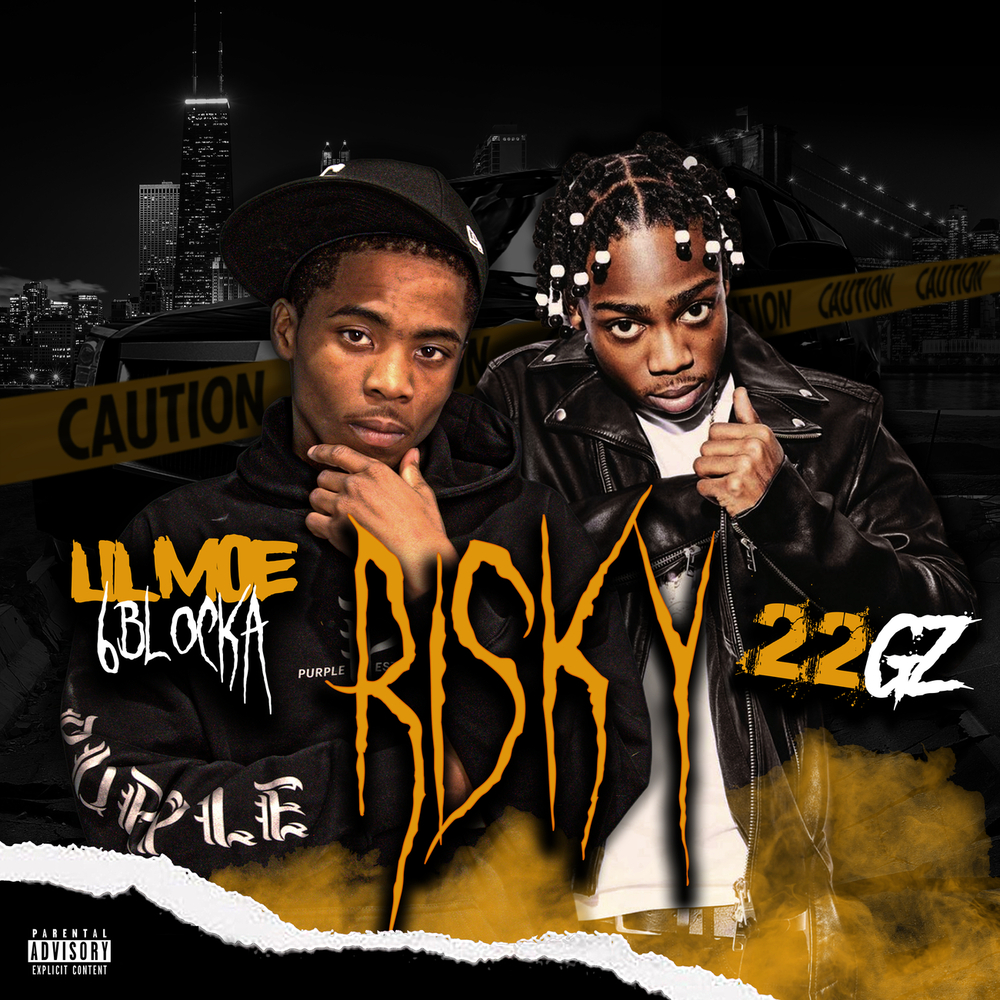 Lil Moe 6Blocka; 22Gz, Risky (Single) in High-Resolution Audio ...