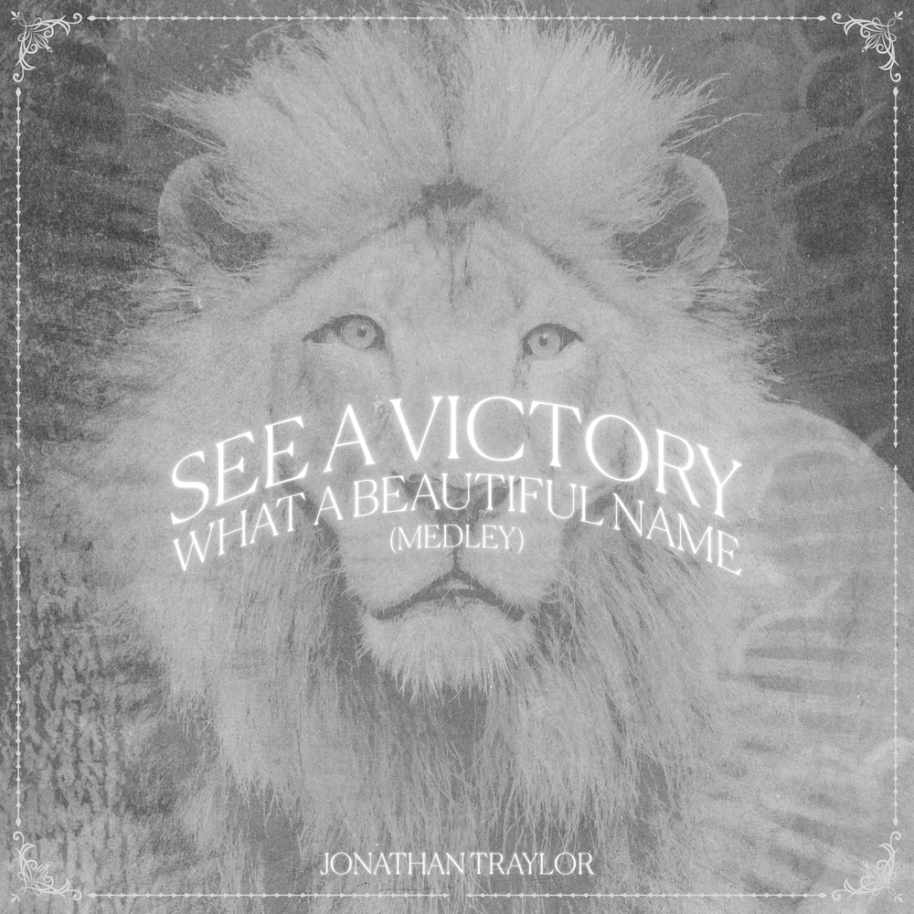 Jonathan Traylor; Worship Together, See A Victory / What A Beautiful ...