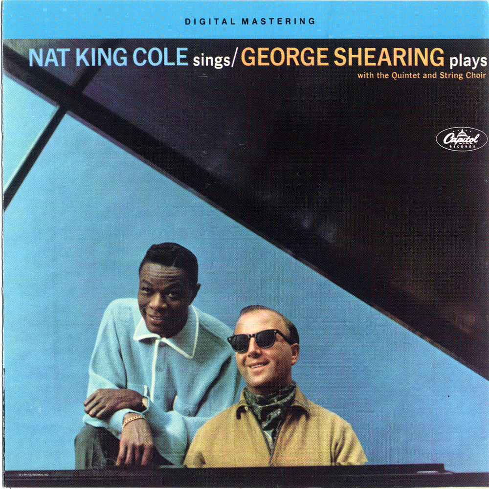 Nat King Cole; George Shearing, Nat King Cole Sings / George Shearing ...