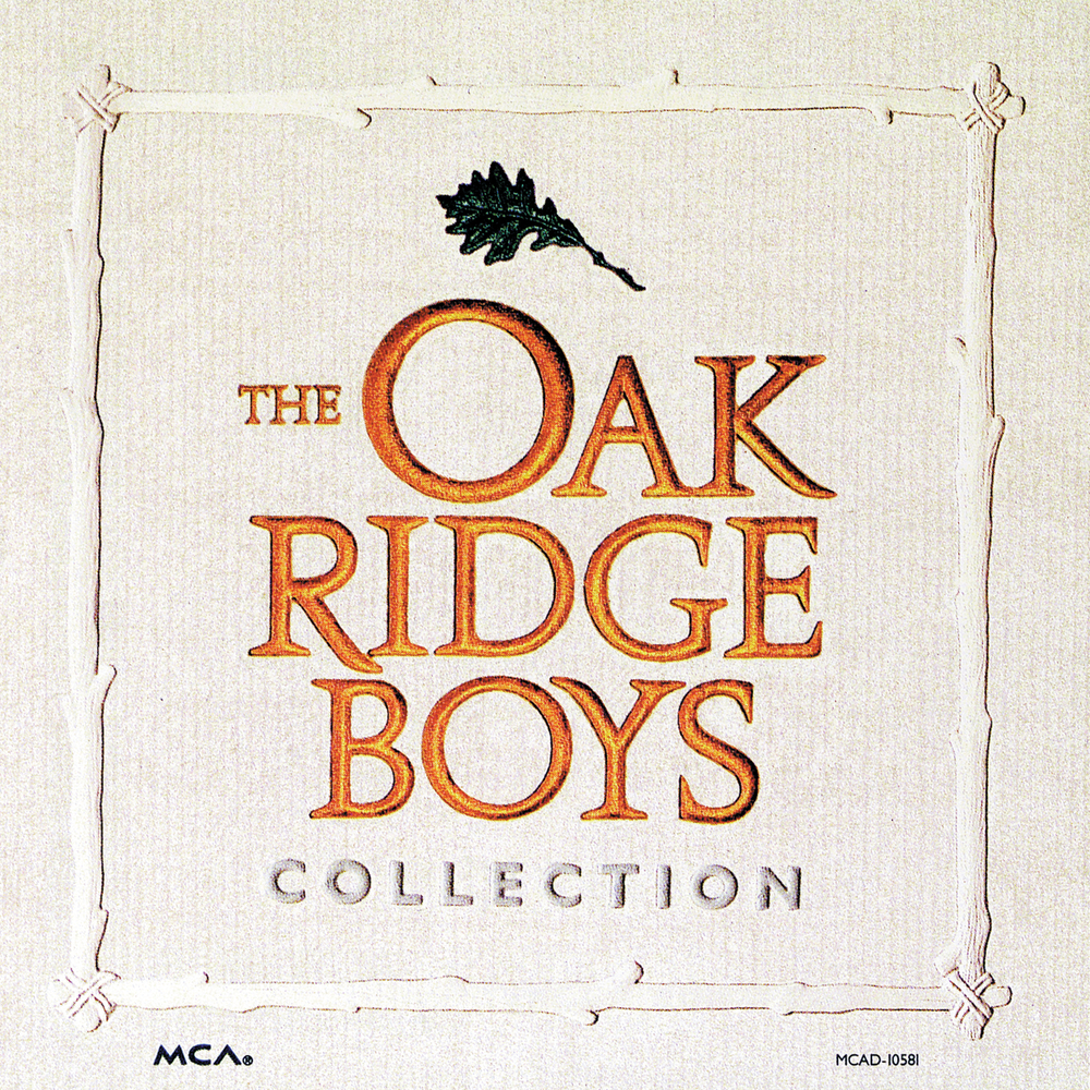 The Oak Ridge Boys, Oak Ridge Boys Collection in High-Resolution Audio ...