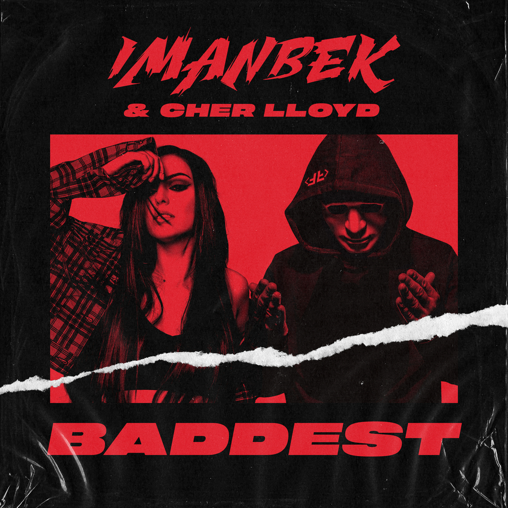 Imanbek; Cher Lloyd, Baddest (Single) in High-Resolution Audio ...