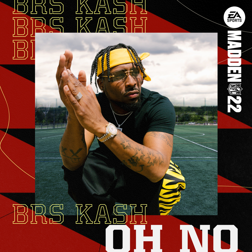 BRS Kash, Oh No (Madden22 Version / Single) in High-Resolution Audio ...
