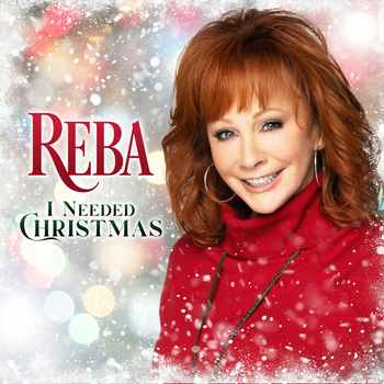 Reba McEntire, I Needed Christmas (Single) in High-Resolution Audio ...