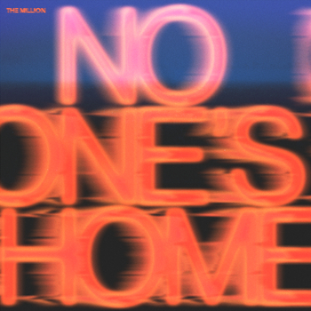 The Million, No One's Home (Single) in High-Resolution Audio ...