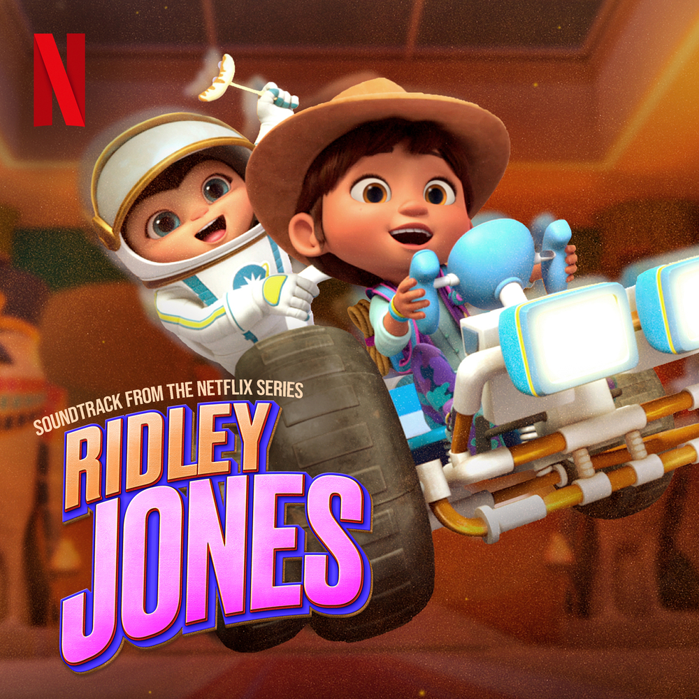 Ridley Jones Cast, Ridley Jones (Soundtrack From The Netflix Series Vol ...