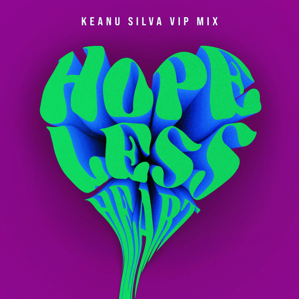 Keanu Silva; Toby Romeo; SACHA, Hopeless Heart (Keanu Silva VIP Mix ...