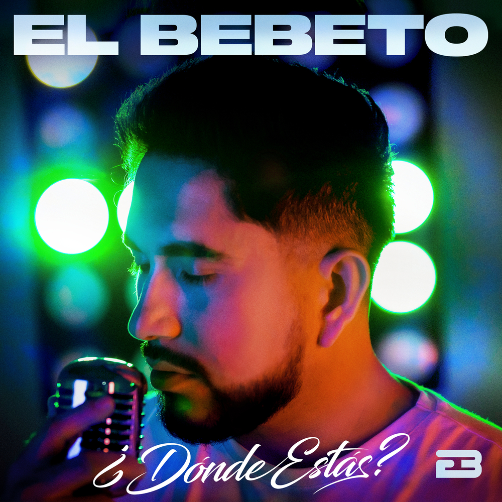 El Bebeto, ¿Dónde Estás? (Single) in High-Resolution Audio ...