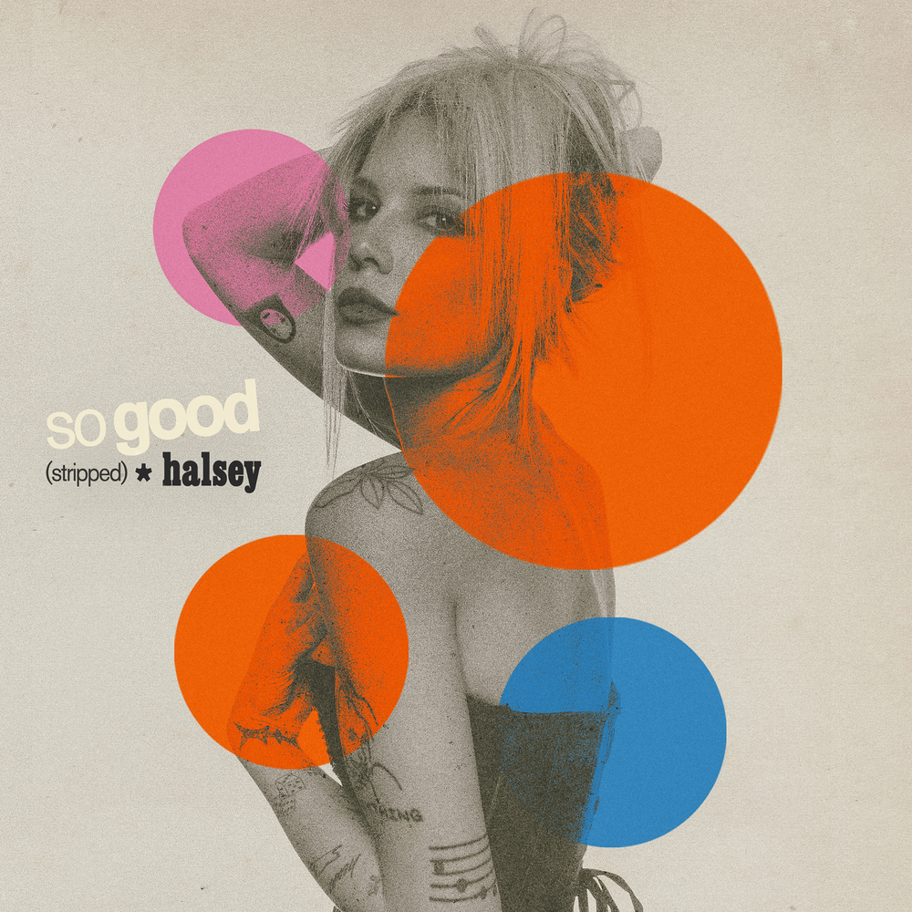 Halsey, So Good (Stripped / Single) in High-Resolution Audio ...