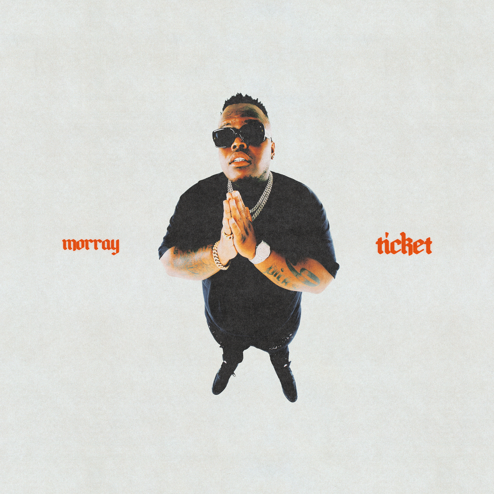 Morray, Ticket (Single) [Edited / Clean] in High-Resolution Audio ...