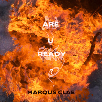 Marqus Clae, Are U Ready ? (Single) in High-Resolution Audio ...