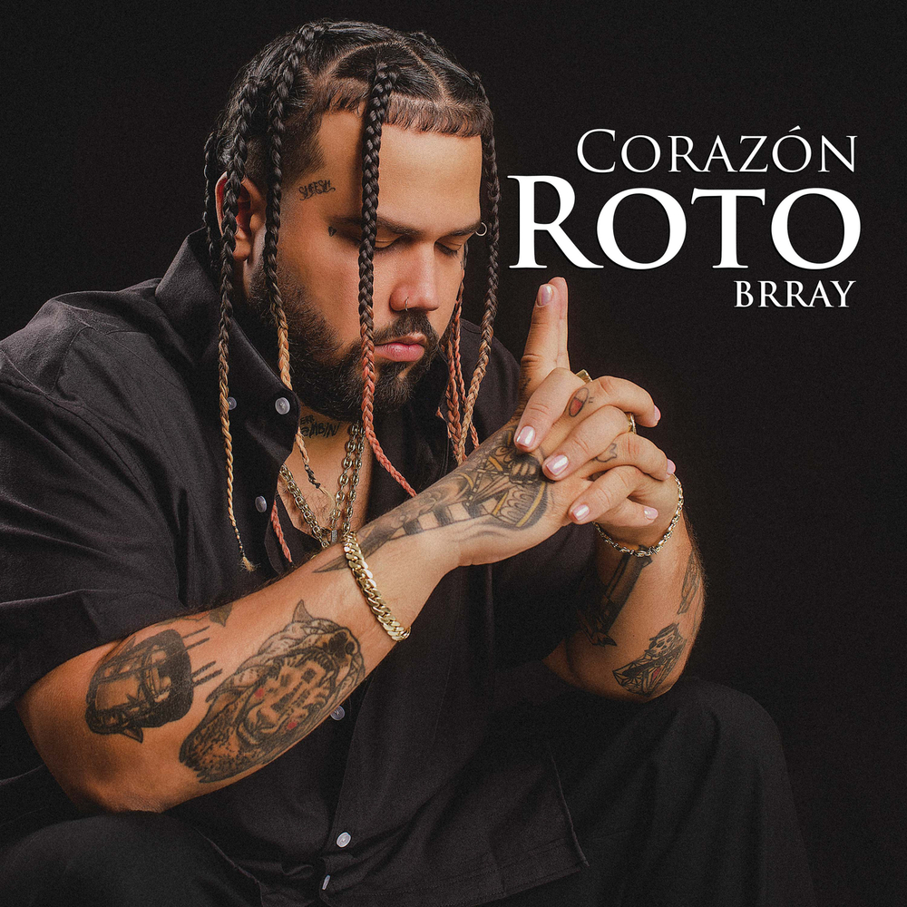 Brray, Corazón Roto (Single) in High-Resolution Audio - ProStudioMasters
