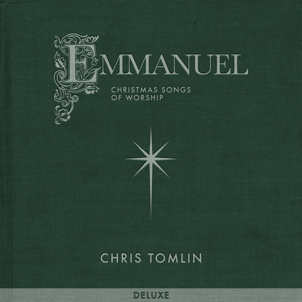 Chris Tomlin, Emmanuel: Christmas Songs Of Worship (Deluxe) in High ...