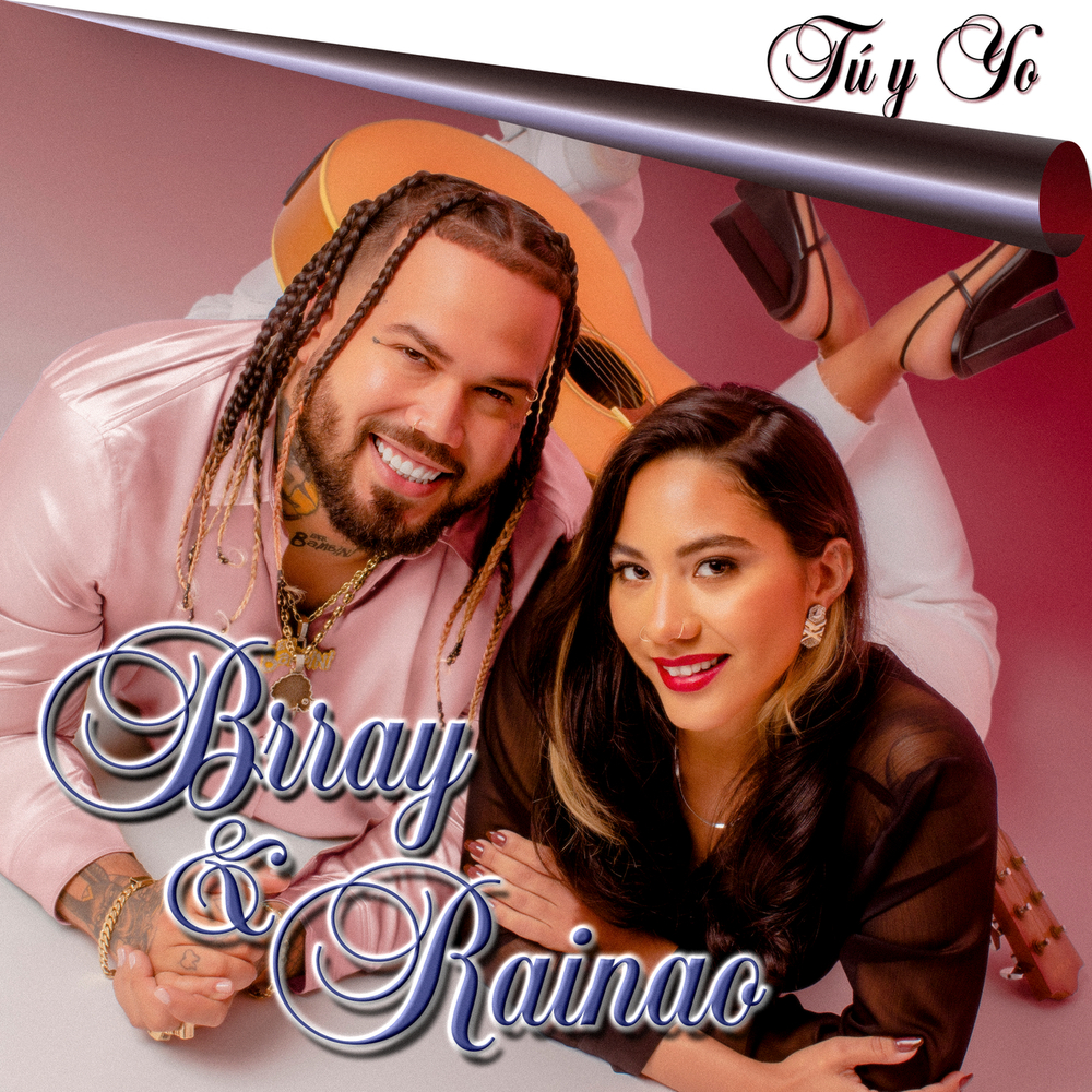 Brray; RaiNao, Tú Y Yo (Single) in High-Resolution Audio - ProStudioMasters