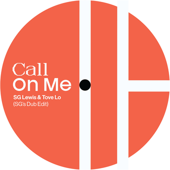 SG Lewis; Tove Lo, Call On Me (SG’s Dub Edit / Single) in High ...